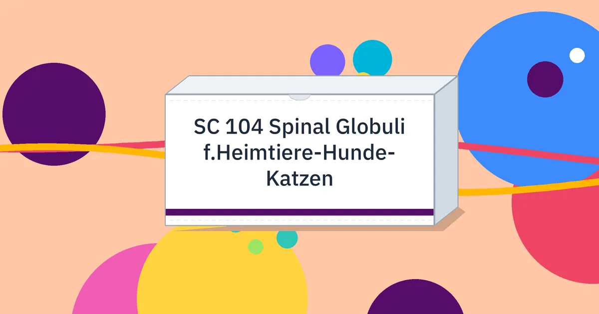 Symbolbild: Packung mit der Aufschrift SC 104 Spinal Globuli f.Heimtiere-Hunde-Katzen (PZN 09441496) – Verfügbarkeit und Bezug in Apotheken in Frankfurt am Main