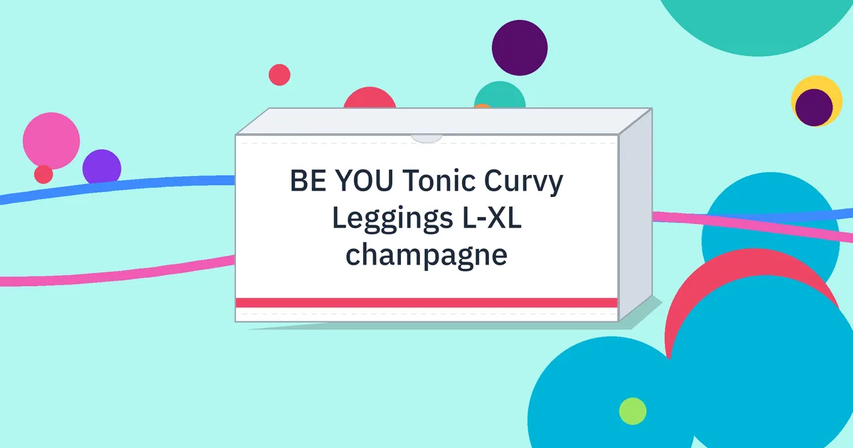 Symbolbild: Packung mit der Aufschrift BE YOU Tonic Curvy Leggings L-XL champagne (PZN 20376606) – Verfügbarkeit und Bezug in Apotheken in Frankfurt am Main