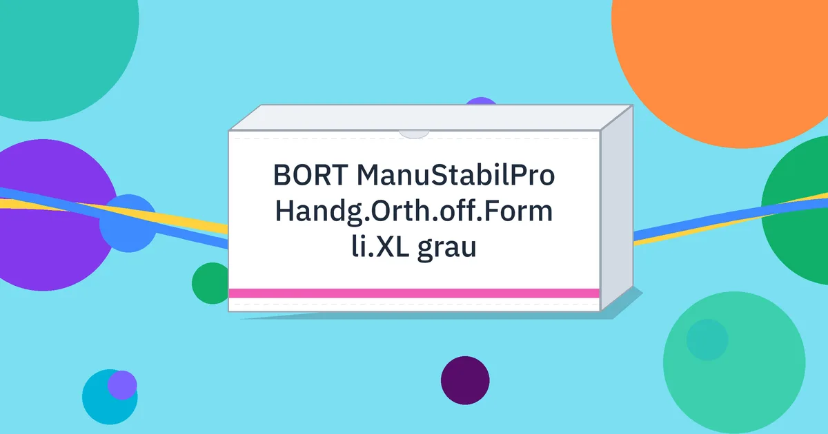 Symbolbild: Packung mit der Aufschrift BORT ManuStabilPro Handg.Orth.off.Form li.XL grau (PZN 18270220) – Verfügbarkeit und Bezug in Apotheken in Frankfurt am Main