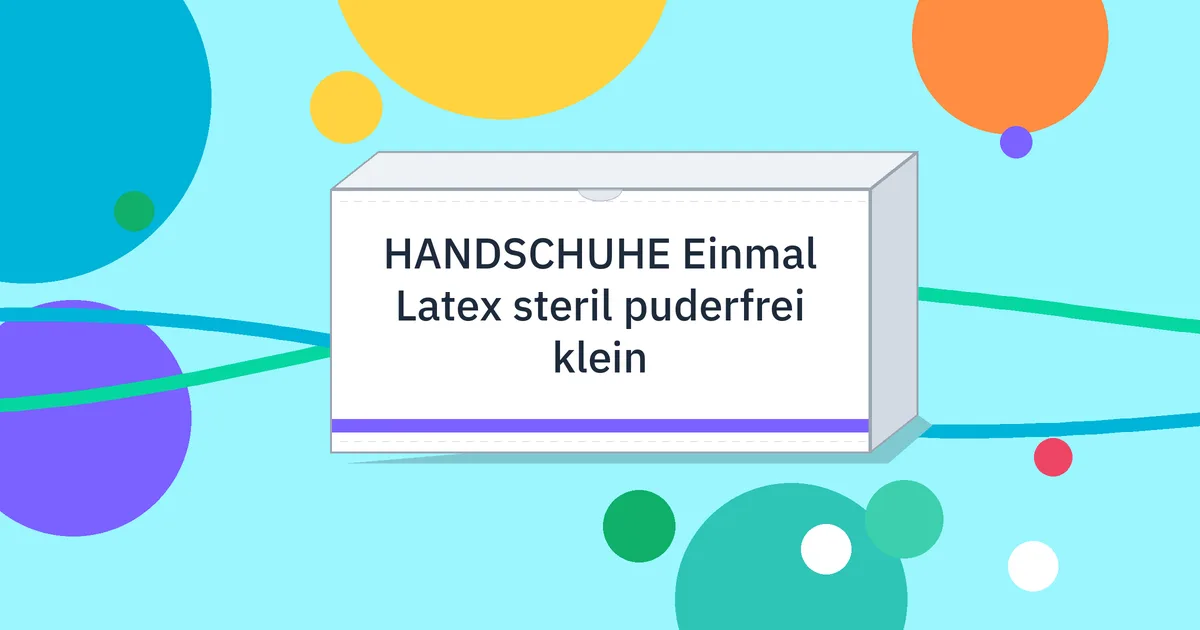 Symbolbild: Packung mit der Aufschrift HANDSCHUHE Einmal Latex steril puderfrei klein (PZN 07614840) – Verfügbarkeit und Bezug in Apotheken in Frankfurt am Main