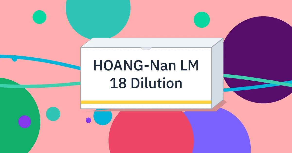 Symbolbild: Packung mit der Aufschrift HOANG-Nan LM 18 Dilution (PZN 12889355) – Verfügbarkeit und Bezug in Apotheken in Frankfurt am Main