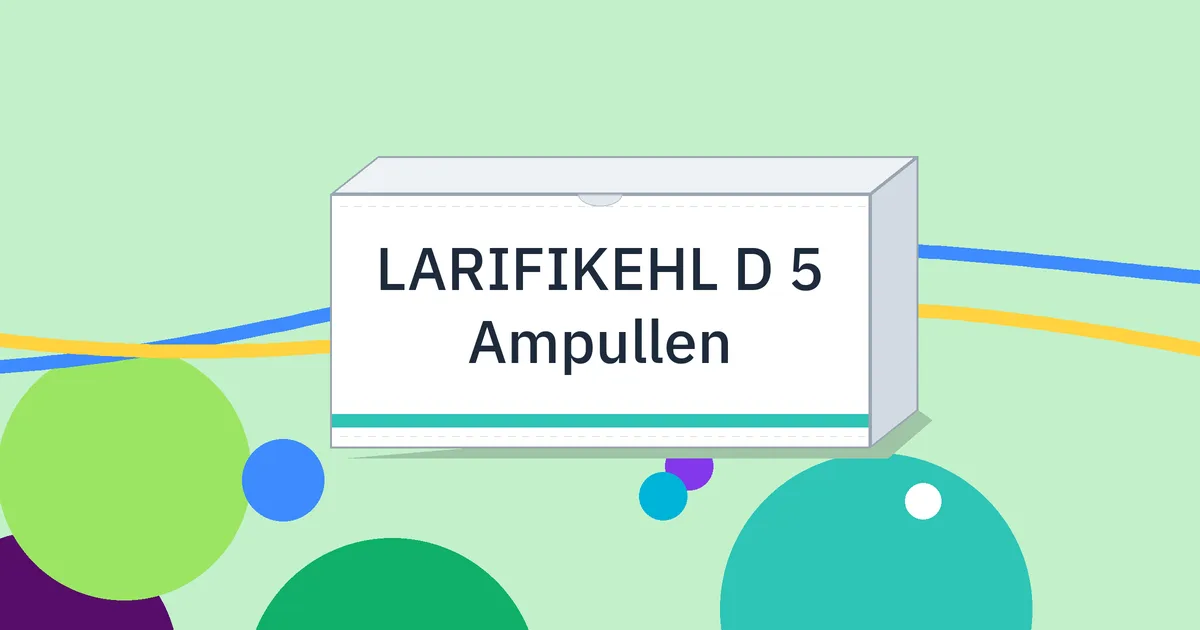 Symbolbild: Packung mit der Aufschrift LARIFIKEHL D 5 Ampullen (PZN 04548976) – Verfügbarkeit und Bezug in Apotheken in Frankfurt am Main