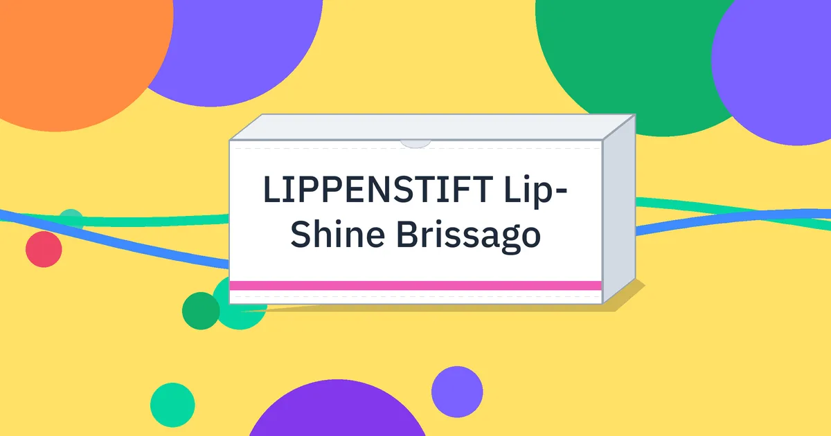 Symbolbild: Packung mit der Aufschrift LIPPENSTIFT Lip-Shine Brissago (PZN 19507871) – Verfügbarkeit und Bezug in Apotheken in Frankfurt am Main