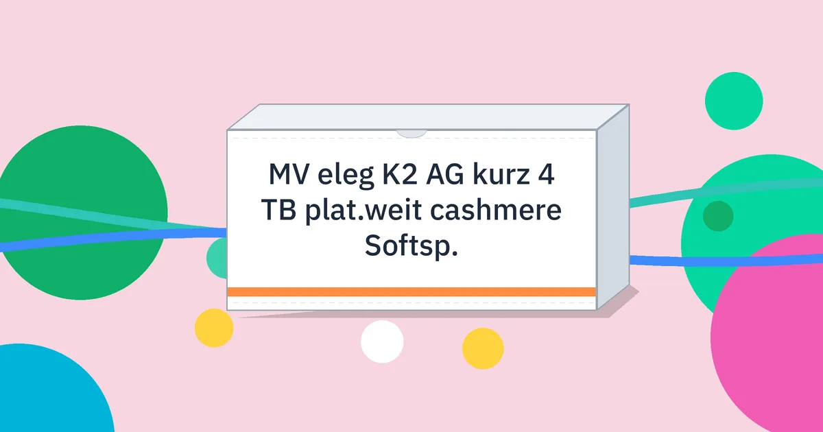 Symbolbild: Packung mit der Aufschrift MV eleg K2 AG kurz 4 TB plat.weit cashmere Softsp. (PZN 14673234) – Verfügbarkeit und Bezug in Apotheken in Frankfurt am Main