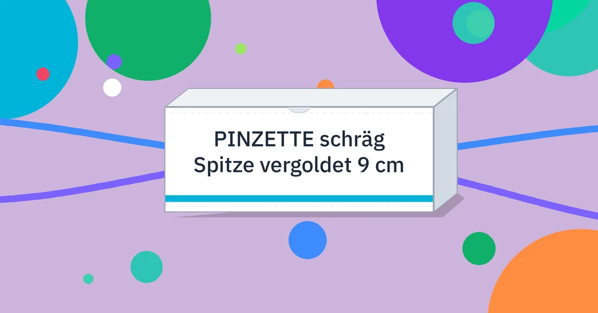 Symbolbild: Packung mit der Aufschrift PINZETTE schräg Spitze vergoldet 9 cm (PZN 01516970) – Verfügbarkeit und Bezug in Apotheken in Frankfurt am Main