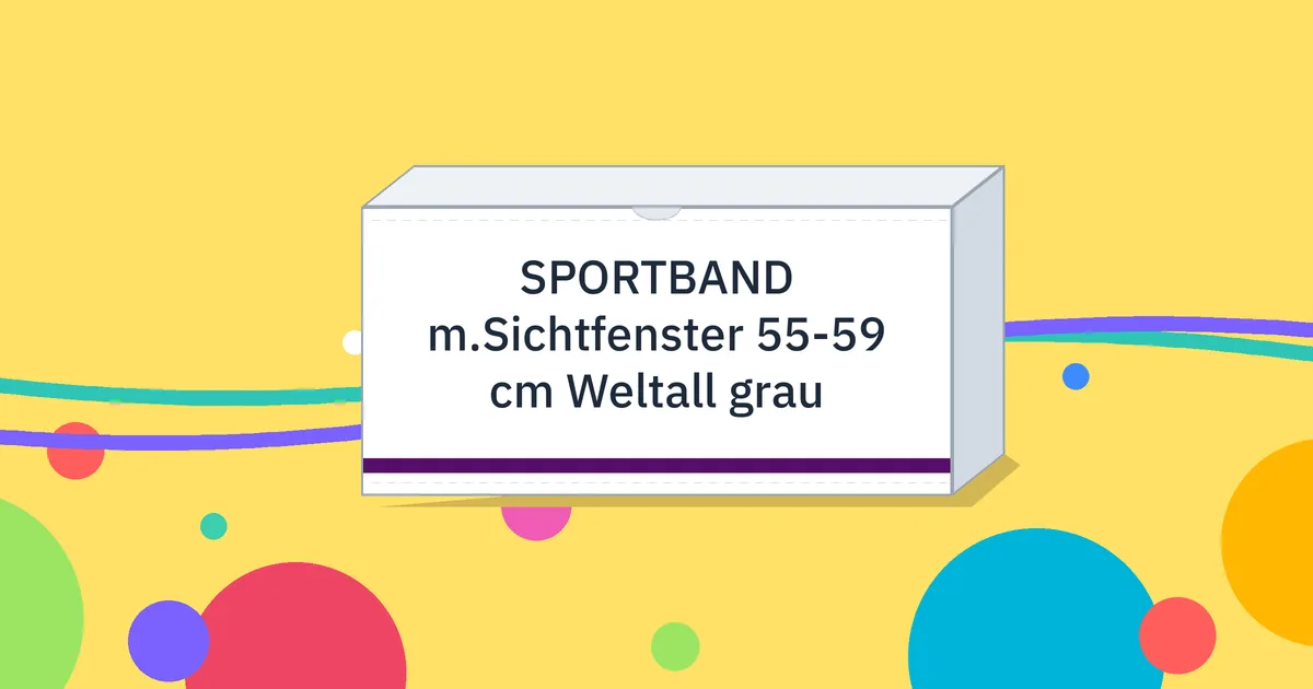 Symbolbild: Packung mit der Aufschrift SPORTBAND m.Sichtfenster 55-59 cm Weltall grau (PZN 13915824) – Verfügbarkeit und Bezug in Apotheken in Frankfurt am Main