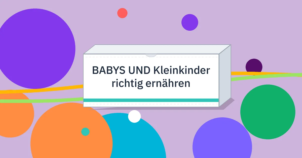 Symbolbild: Packung mit der Aufschrift BABYS UND Kleinkinder richtig ernähren (PZN 00234790) – Verfügbarkeit und Bezug in Apotheken in Frankfurt am Main