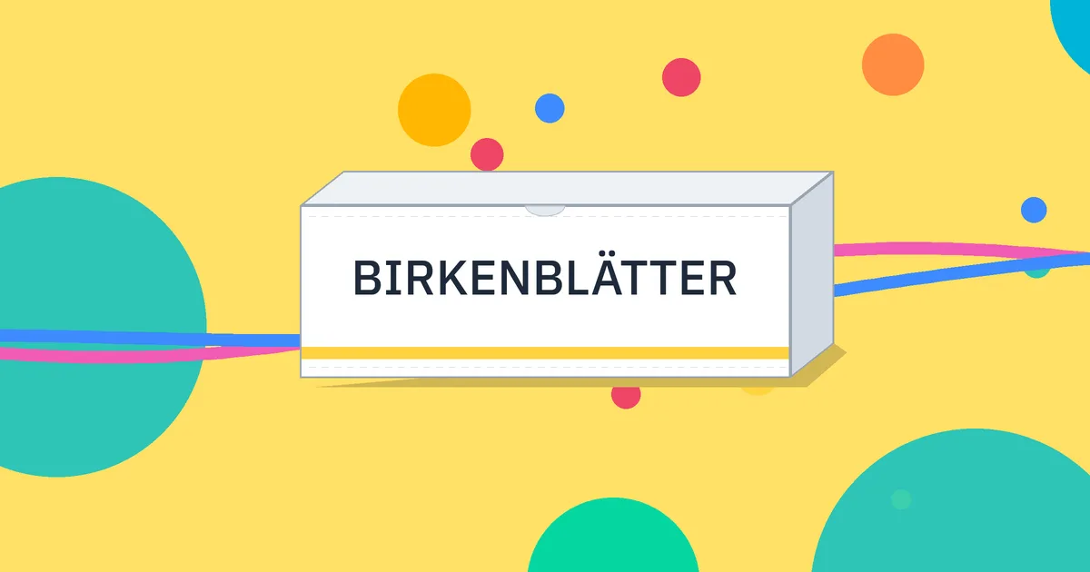 Symbolbild: Packung mit der Aufschrift BIRKENBLÄTTER (PZN 08465448) – Verfügbarkeit und Bezug in Apotheken in Frankfurt am Main