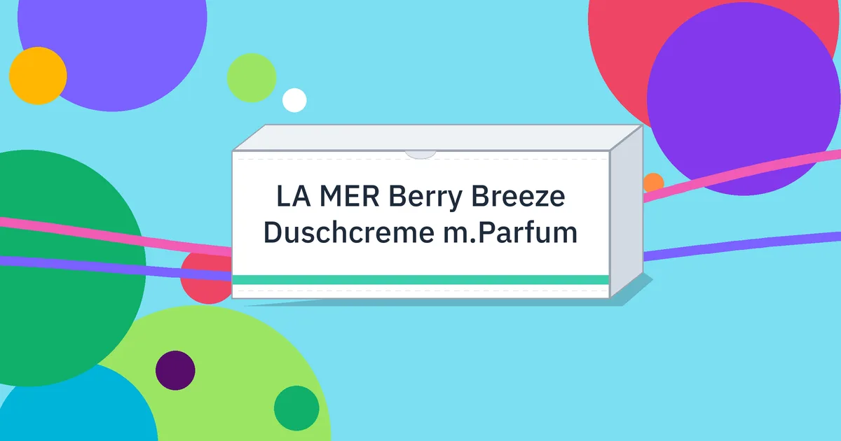 Symbolbild: Packung mit der Aufschrift LA MER Berry Breeze Duschcreme m.Parfum (PZN 19466296) – Verfügbarkeit und Bezug in Apotheken in Frankfurt am Main