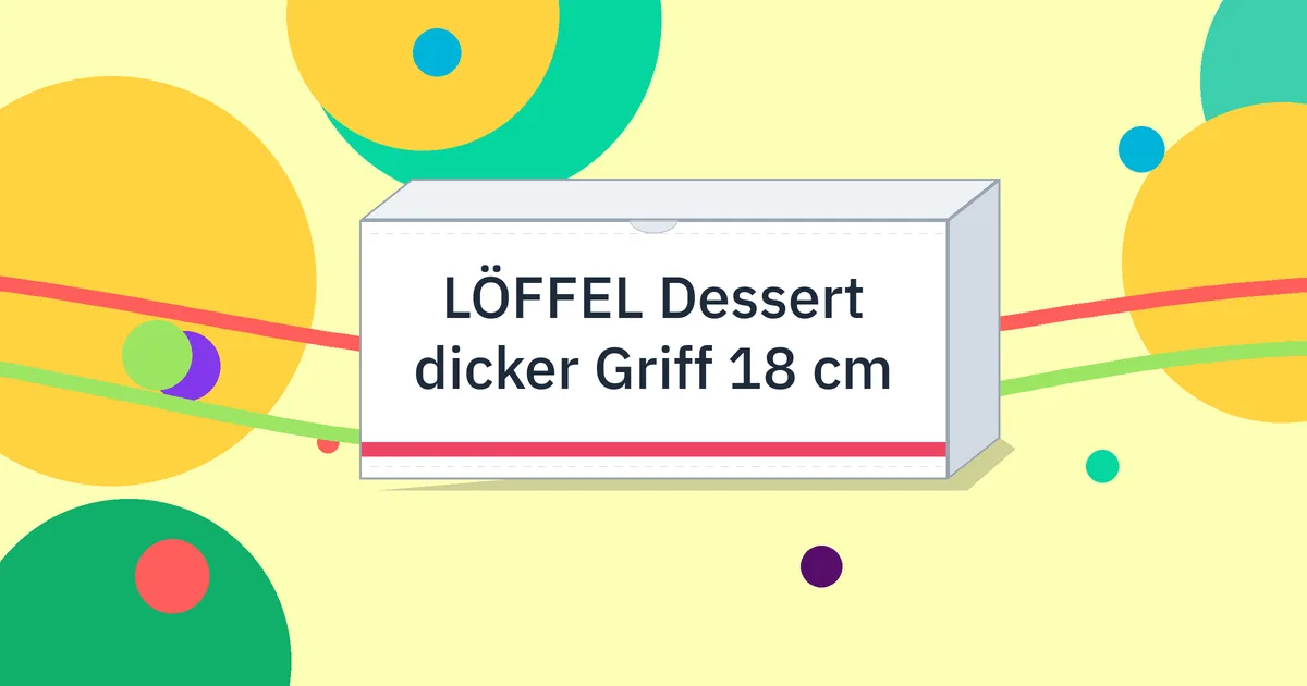 Symbolbild: Packung mit der Aufschrift LÖFFEL Dessert dicker Griff 18 cm (PZN 07742526) – Verfügbarkeit und Bezug in Apotheken in Frankfurt am Main