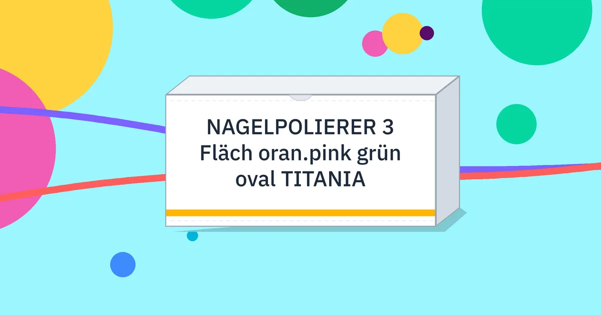 Symbolbild: Packung mit der Aufschrift NAGELPOLIERER 3 Fläch oran.pink grün oval TITANIA (PZN 14155350) – Verfügbarkeit und Bezug in Apotheken in Frankfurt am Main