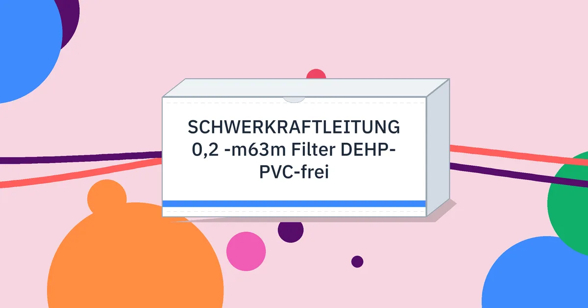 Symbolbild: Packung mit der Aufschrift SCHWERKRAFTLEITUNG 0,2 -m63m Filter DEHP-PVC-frei (PZN 10322880) – Verfügbarkeit und Bezug in Apotheken in Frankfurt am Main