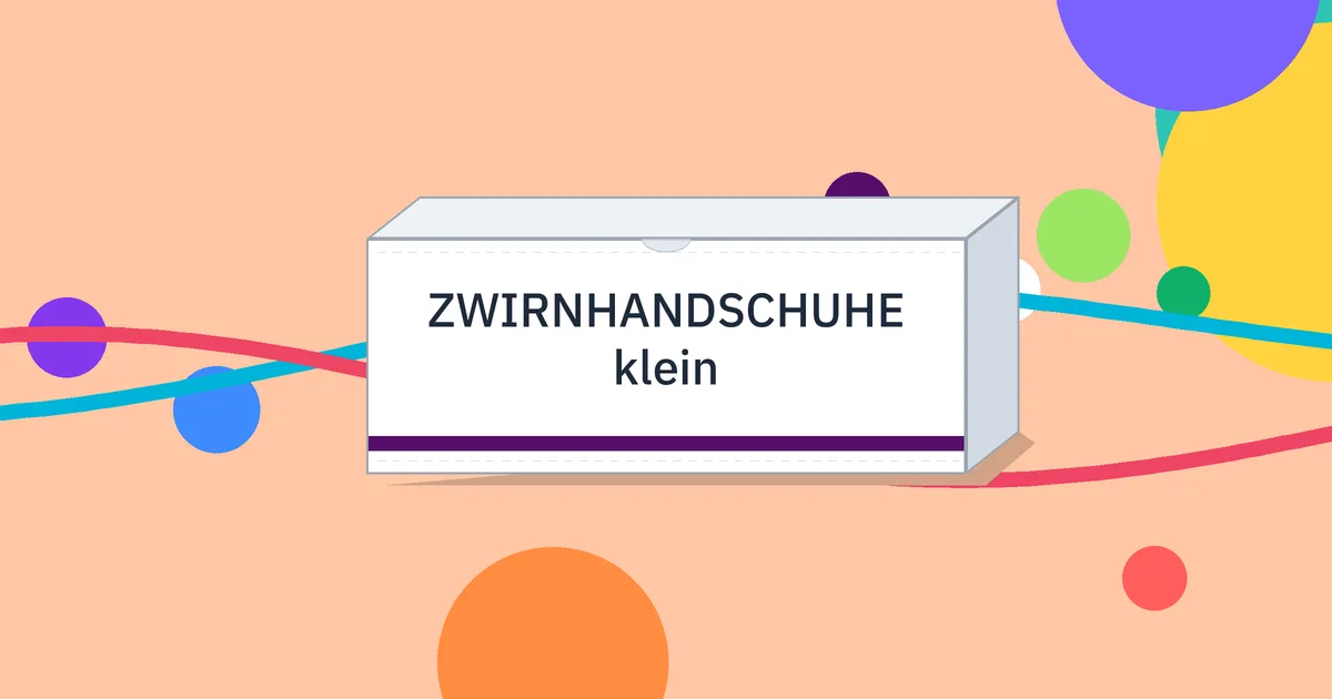 Symbolbild: Packung mit der Aufschrift ZWIRNHANDSCHUHE klein (PZN 04444538) – Verfügbarkeit und Bezug in Apotheken in Frankfurt am Main