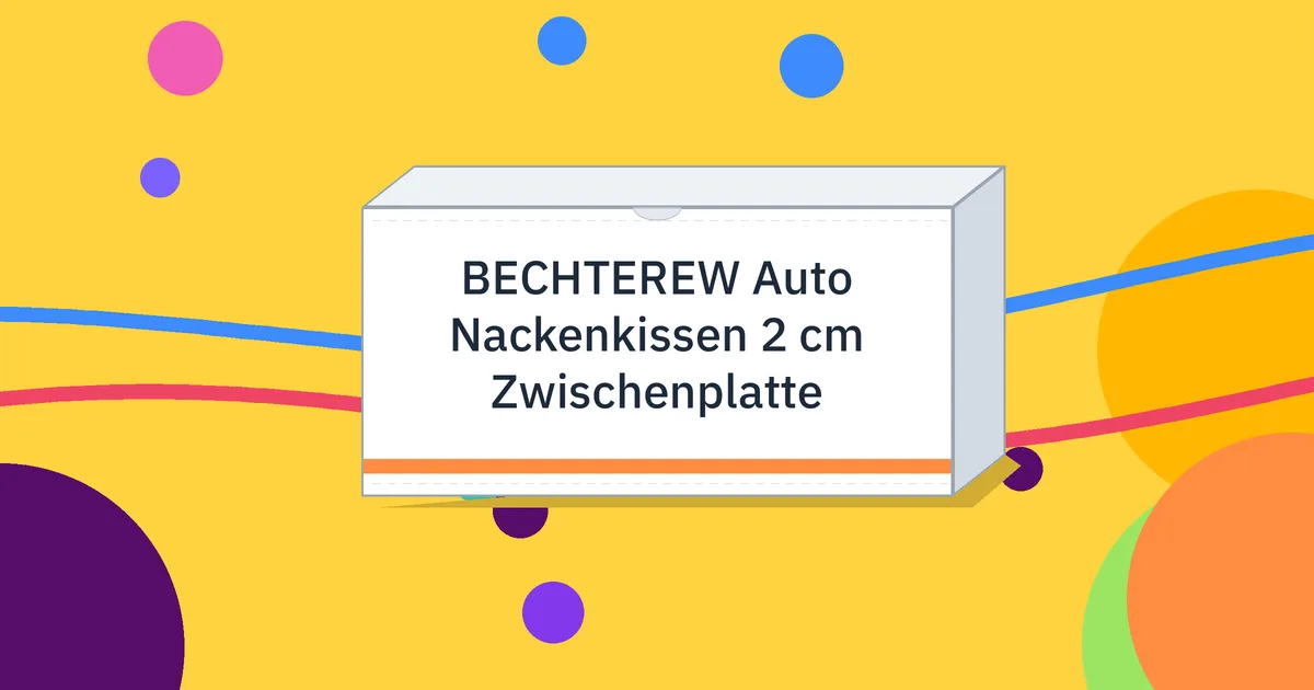 Symbolbild: Packung mit der Aufschrift BECHTEREW Auto Nackenkissen 2 cm Zwischenplatte (PZN 16860472) – Verfügbarkeit und Bezug in Apotheken in Frankfurt am Main