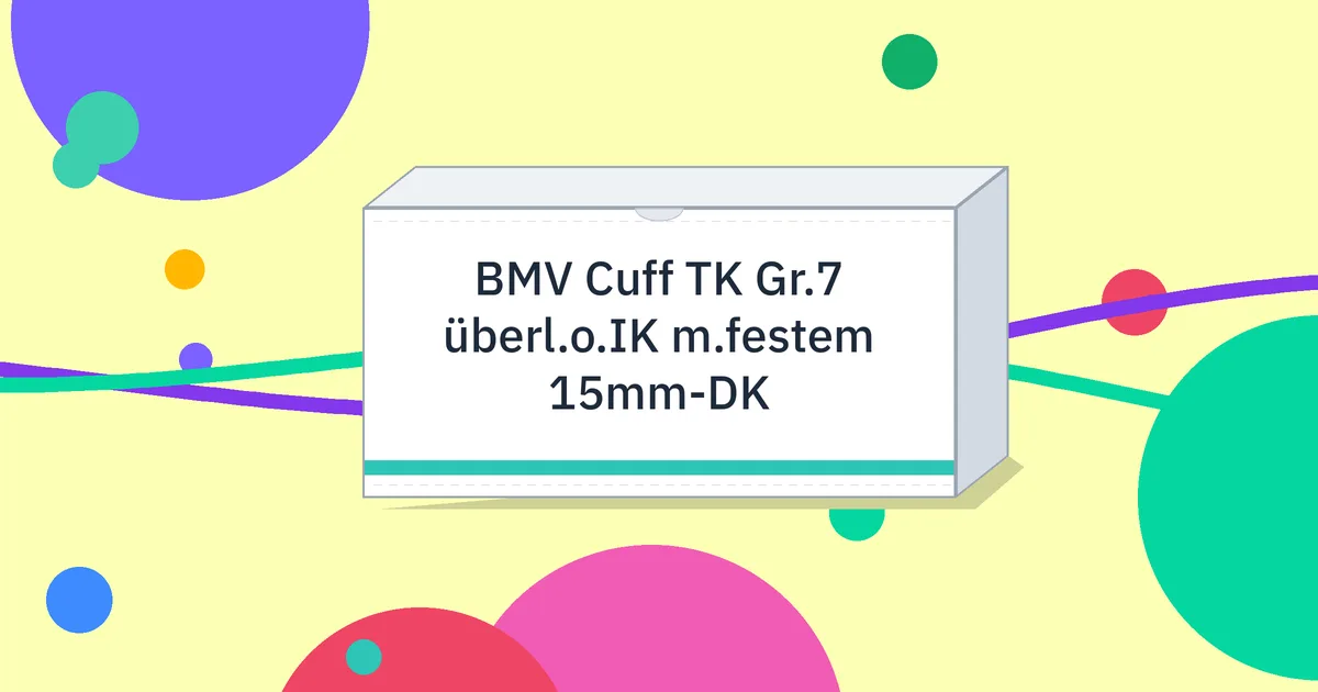 Symbolbild: Packung mit der Aufschrift BMV Cuff TK Gr.7 überl.o.IK m.festem 15mm-DK (PZN 18848593) – Verfügbarkeit und Bezug in Apotheken in Frankfurt am Main