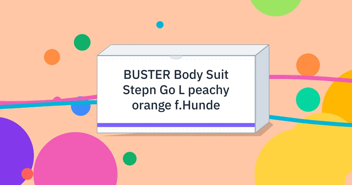 Symbolbild: Packung mit der Aufschrift BUSTER Body Suit Stepn Go L peachy orange f.Hunde (PZN 19195897) – Verfügbarkeit und Bezug in Apotheken in Frankfurt am Main