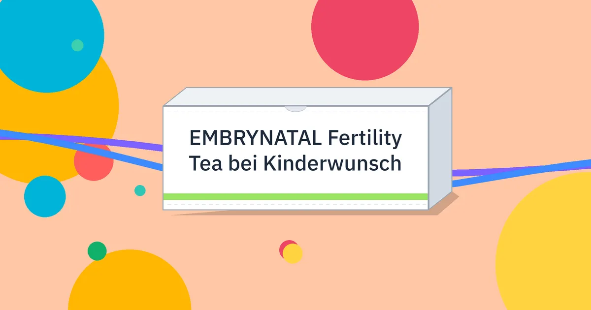 Symbolbild: Packung mit der Aufschrift EMBRYNATAL Fertility Tea bei Kinderwunsch (PZN 19439951) – Verfügbarkeit und Bezug in Apotheken in Frankfurt am Main
