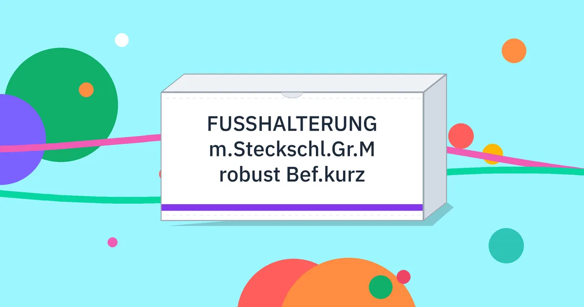Symbolbild: Packung mit der Aufschrift FUSSHALTERUNG m.Steckschl.Gr.M robust Bef.kurz (PZN 11574796) – Verfügbarkeit und Bezug in Apotheken in Frankfurt am Main