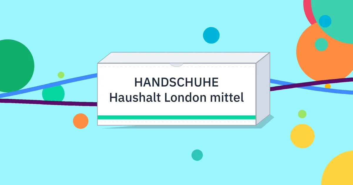 Symbolbild: Packung mit der Aufschrift HANDSCHUHE Haushalt London mittel (PZN 01728117) – Verfügbarkeit und Bezug in Apotheken in Frankfurt am Main