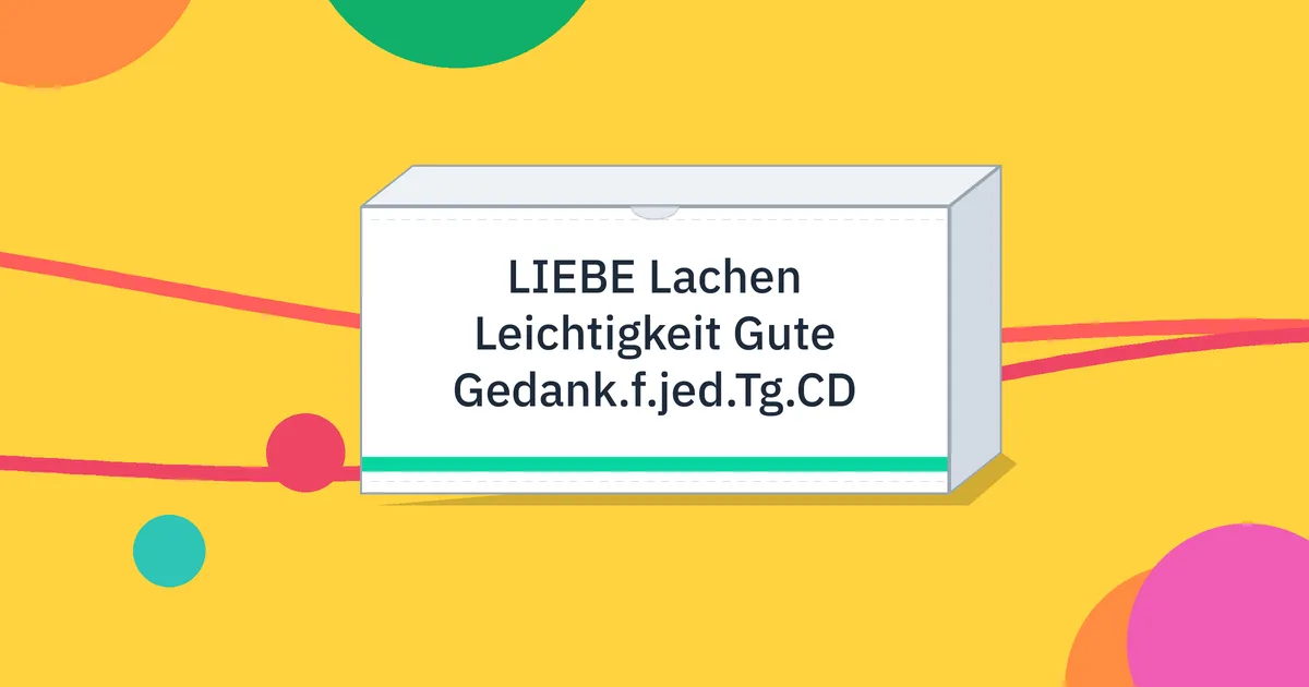 Symbolbild: Packung mit der Aufschrift LIEBE Lachen Leichtigkeit Gute Gedank.f.jed.Tg.CD (PZN 09315403) – Verfügbarkeit und Bezug in Apotheken in Frankfurt am Main