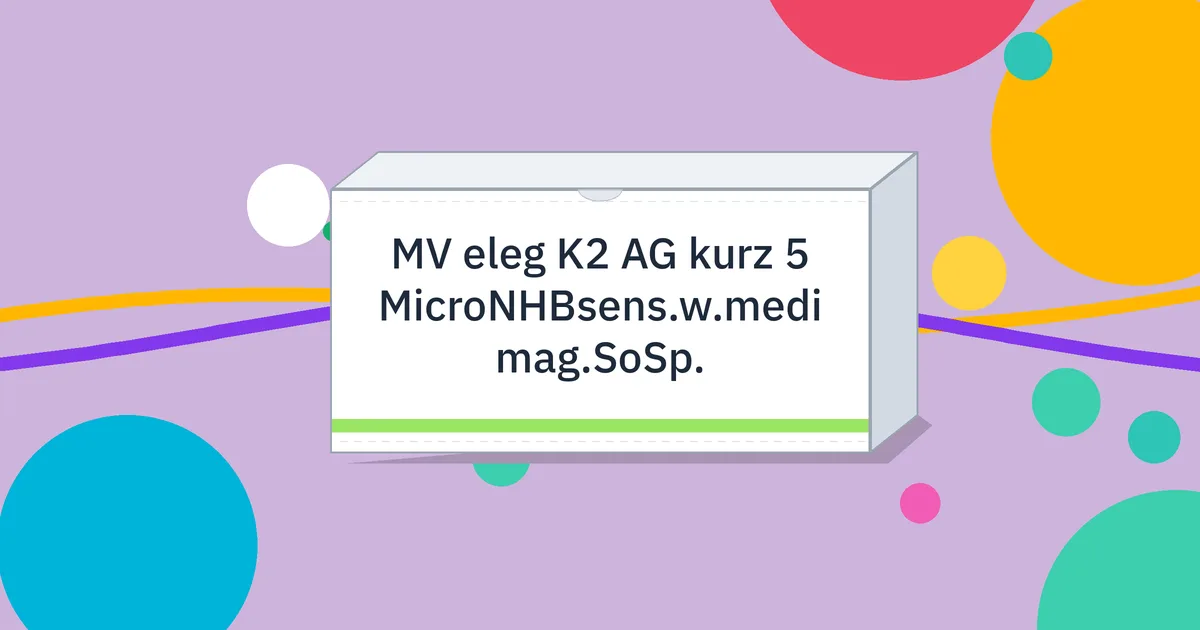 Symbolbild: Packung mit der Aufschrift MV eleg K2 AG kurz 5 MicroNHBsens.w.medi mag.SoSp. (PZN 15711238) – Verfügbarkeit und Bezug in Apotheken in Frankfurt am Main