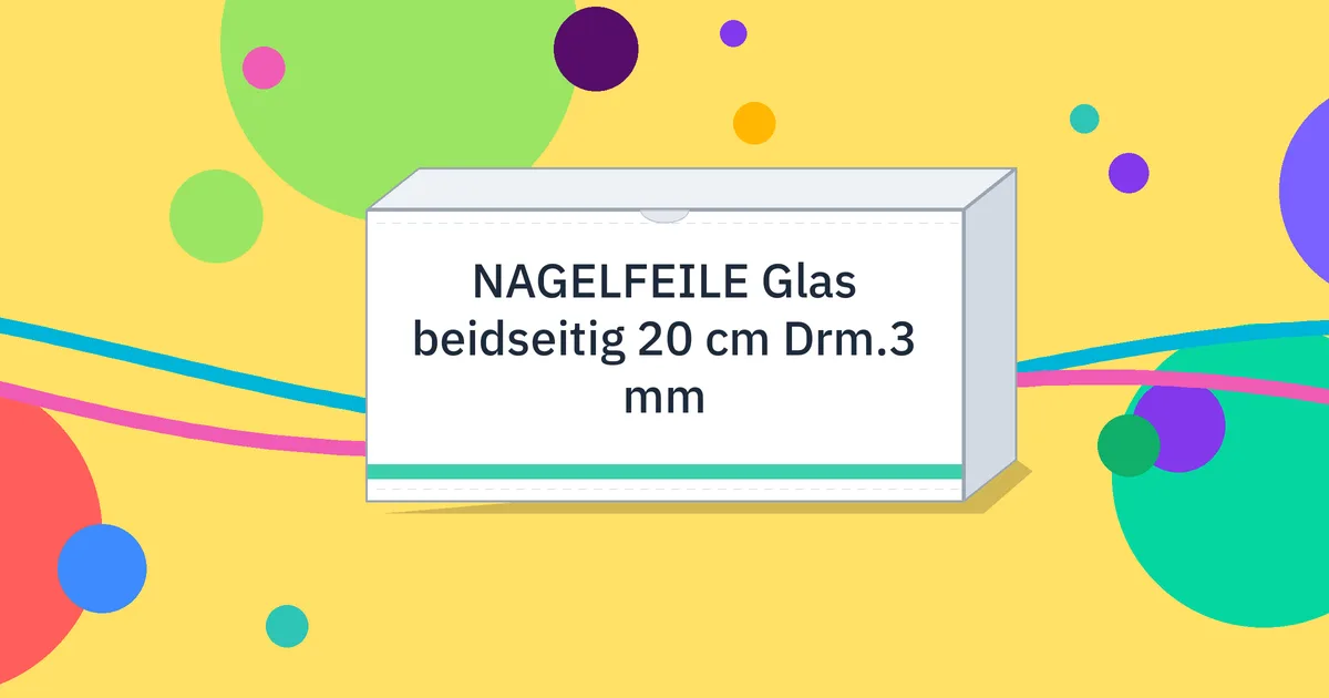 Symbolbild: Packung mit der Aufschrift NAGELFEILE Glas beidseitig 20 cm Drm.3 mm (PZN 12480376) – Verfügbarkeit und Bezug in Apotheken in Frankfurt am Main