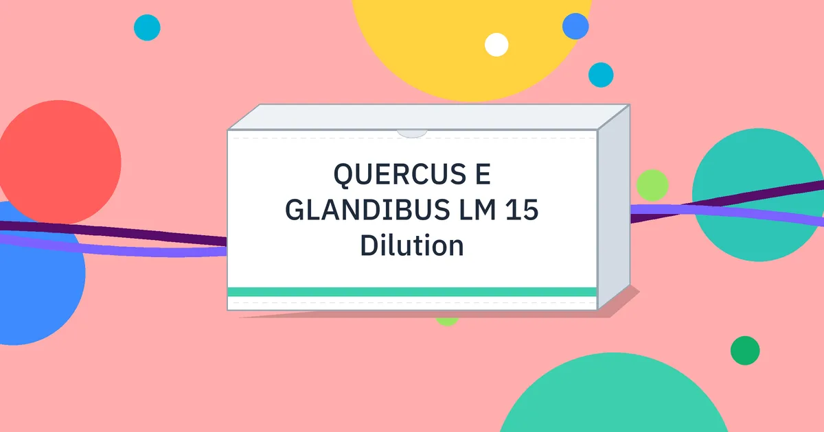 Symbolbild: Packung mit der Aufschrift QUERCUS E GLANDIBUS LM 15 Dilution (PZN 13674639) – Verfügbarkeit und Bezug in Apotheken in Frankfurt am Main