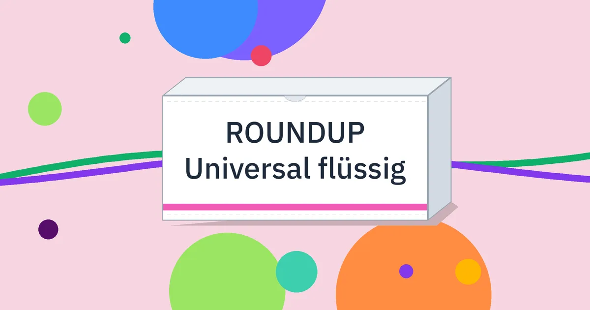Symbolbild: Packung mit der Aufschrift ROUNDUP Universal flüssig (PZN 17556724) – Verfügbarkeit und Bezug in Apotheken in Frankfurt am Main