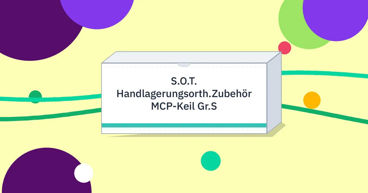 Symbolbild: Packung mit der Aufschrift S.O.T. Handlagerungsorth.Zubehör MCP-Keil Gr.S (PZN 14048803) – Verfügbarkeit und Bezug in Apotheken in Frankfurt am Main