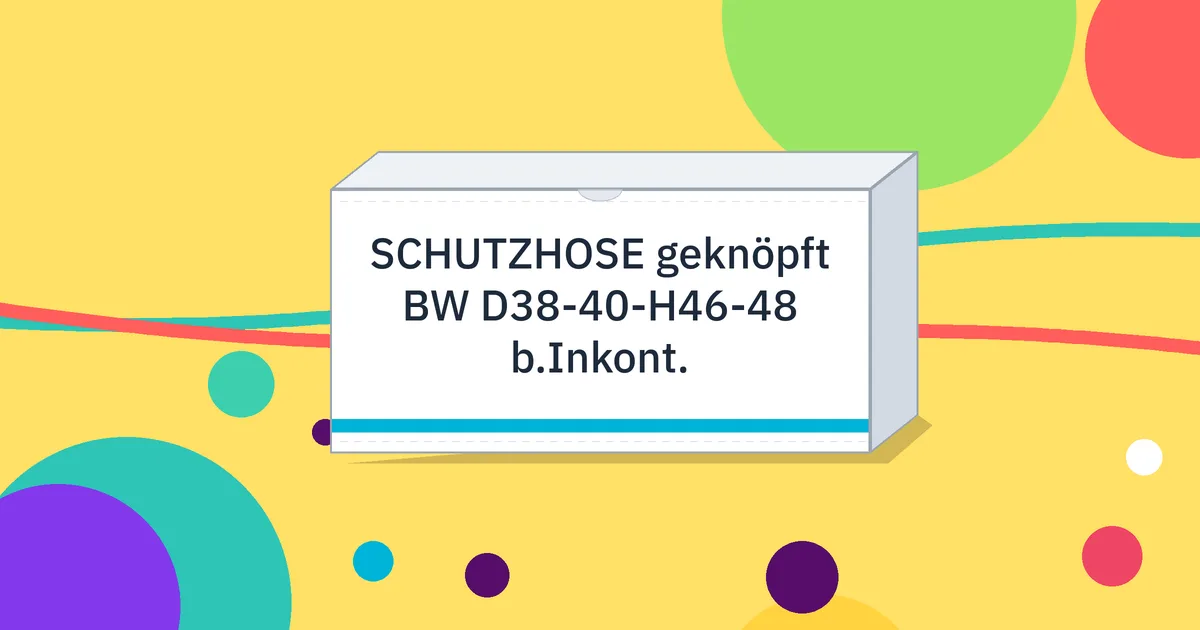 Symbolbild: Packung mit der Aufschrift SCHUTZHOSE geknöpft BW D38-40-H46-48 b.Inkont. (PZN 04618458) – Verfügbarkeit und Bezug in Apotheken in Frankfurt am Main