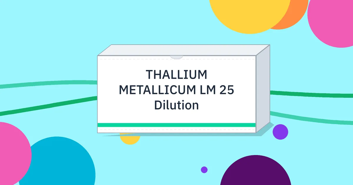 Symbolbild: Packung mit der Aufschrift THALLIUM METALLICUM LM 25 Dilution (PZN 13218574) – Verfügbarkeit und Bezug in Apotheken in Frankfurt am Main