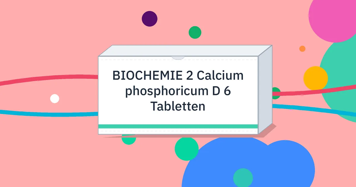 Symbolbild: Packung mit der Aufschrift BIOCHEMIE 2 Calcium phosphoricum D 6 Tabletten (PZN 04325130) – Verfügbarkeit und Bezug in Apotheken in Frankfurt am Main