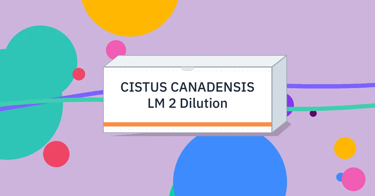 Symbolbild: Packung mit der Aufschrift CISTUS CANADENSIS LM 2 Dilution (PZN 12821179) – Verfügbarkeit und Bezug in Apotheken in Frankfurt am Main