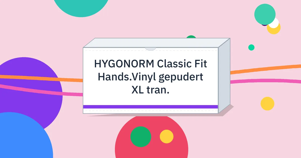 Symbolbild: Packung mit der Aufschrift HYGONORM Classic Fit Hands.Vinyl gepudert XL tran. (PZN 20774270) – Verfügbarkeit und Bezug in Apotheken in Frankfurt am Main
