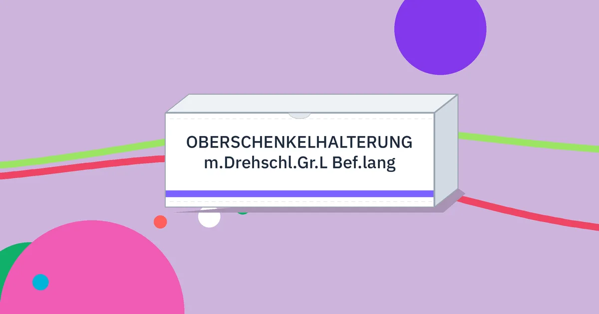 Symbolbild: Packung mit der Aufschrift OBERSCHENKELHALTERUNG m.Drehschl.Gr.L Bef.lang (PZN 11568732) – Verfügbarkeit und Bezug in Apotheken in Frankfurt am Main