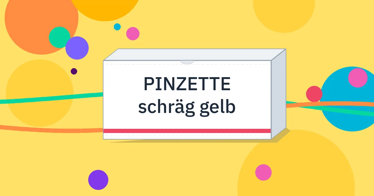 Symbolbild: Packung mit der Aufschrift PINZETTE schräg gelb (PZN 01519046) – Verfügbarkeit und Bezug in Apotheken in Frankfurt am Main