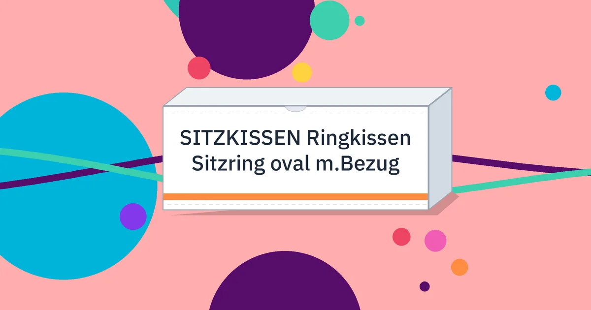Symbolbild: Packung mit der Aufschrift SITZKISSEN Ringkissen Sitzring oval m.Bezug (PZN 11023754) – Verfügbarkeit und Bezug in Apotheken in Frankfurt am Main