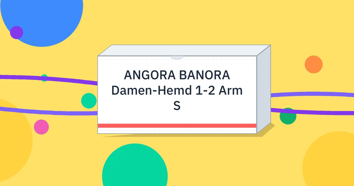 Symbolbild: Packung mit der Aufschrift ANGORA BANORA Damen-Hemd 1-2 Arm S (PZN 04795137) – Verfügbarkeit und Bezug in Apotheken in Frankfurt am Main