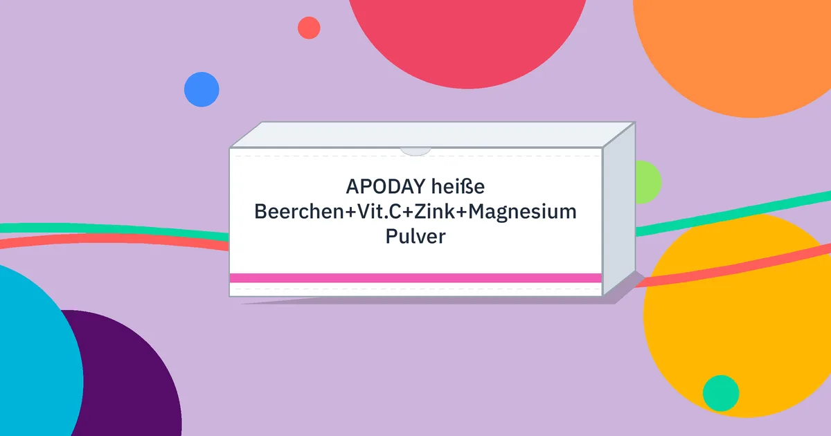 Symbolbild: Packung mit der Aufschrift APODAY heiße Beerchen+Vit.C+Zink+Magnesium Pulver (PZN 12893960) – Verfügbarkeit und Bezug in Apotheken in Frankfurt am Main