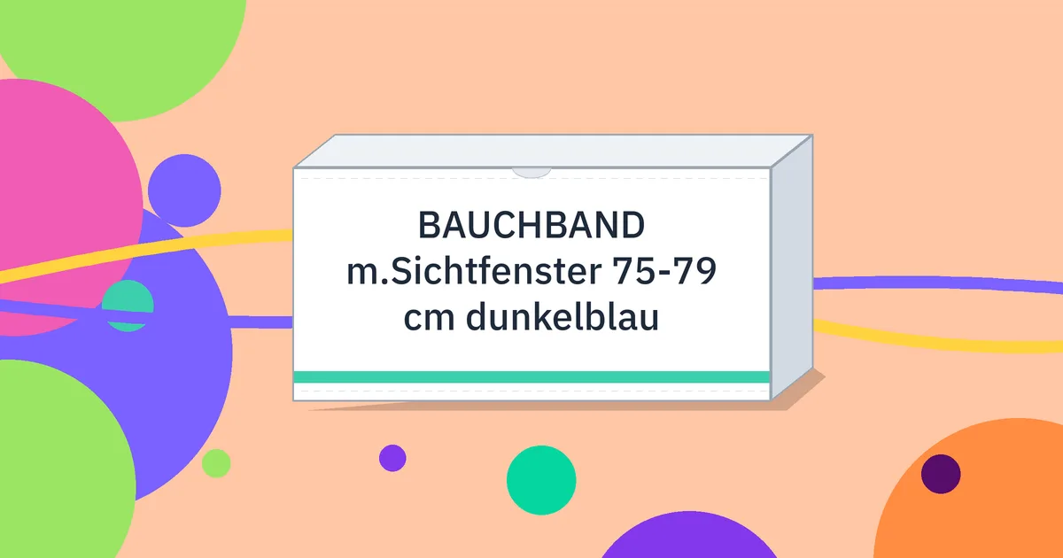 Symbolbild: Packung mit der Aufschrift BAUCHBAND m.Sichtfenster 75-79 cm dunkelblau (PZN 12904155) – Verfügbarkeit und Bezug in Apotheken in Frankfurt am Main