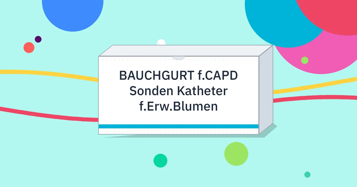 Symbolbild: Packung mit der Aufschrift BAUCHGURT f.CAPD Sonden Katheter f.Erw.Blumen (PZN 20652963) – Verfügbarkeit und Bezug in Apotheken in Frankfurt am Main