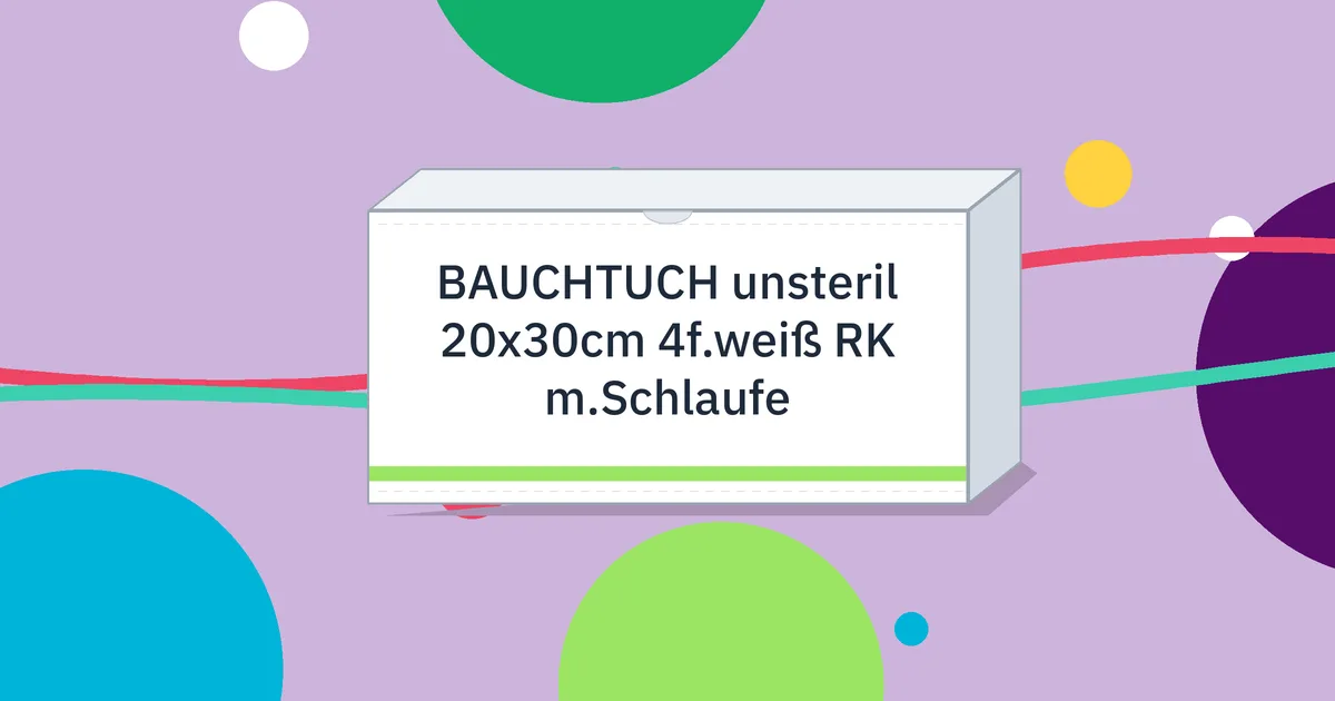 Symbolbild: Packung mit der Aufschrift BAUCHTUCH unsteril 20x30cm 4f.weiß RK m.Schlaufe (PZN 13506907) – Verfügbarkeit und Bezug in Apotheken in Frankfurt am Main