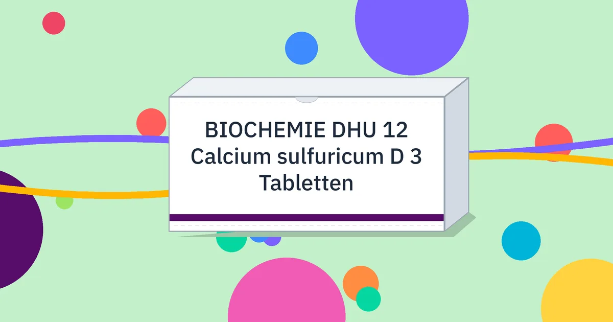 Symbolbild: Packung mit der Aufschrift BIOCHEMIE DHU 12 Calcium sulfuricum D 3 Tabletten (PZN 06584290) – Verfügbarkeit und Bezug in Apotheken in Frankfurt am Main