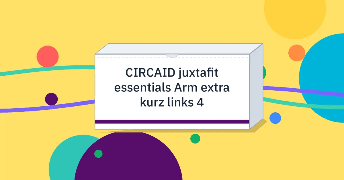 Symbolbild: Packung mit der Aufschrift CIRCAID juxtafit essentials Arm extra kurz links 4 (PZN 17939709) – Verfügbarkeit und Bezug in Apotheken in Frankfurt am Main