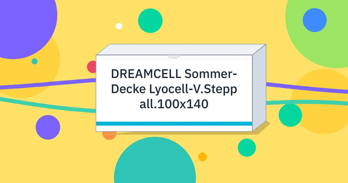 Symbolbild: Packung mit der Aufschrift DREAMCELL Sommer-Decke Lyocell-V.Stepp all.100x140 (PZN 16894956) – Verfügbarkeit und Bezug in Apotheken in Frankfurt am Main