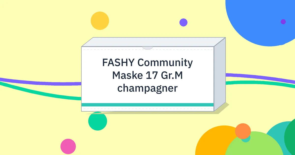 Symbolbild: Packung mit der Aufschrift FASHY Community Maske 17 Gr.M champagner (PZN 16945464) – Verfügbarkeit und Bezug in Apotheken in Frankfurt am Main