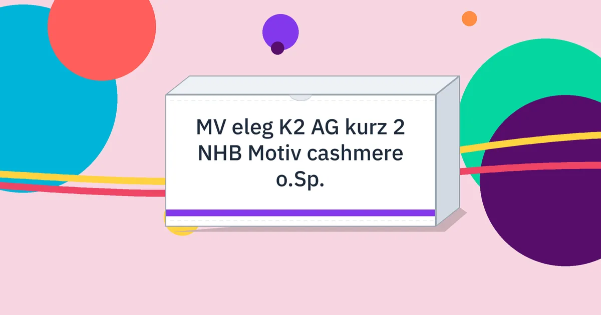 Symbolbild: Packung mit der Aufschrift MV eleg K2 AG kurz 2 NHB Motiv cashmere o.Sp. (PZN 15707478) – Verfügbarkeit und Bezug in Apotheken in Frankfurt am Main