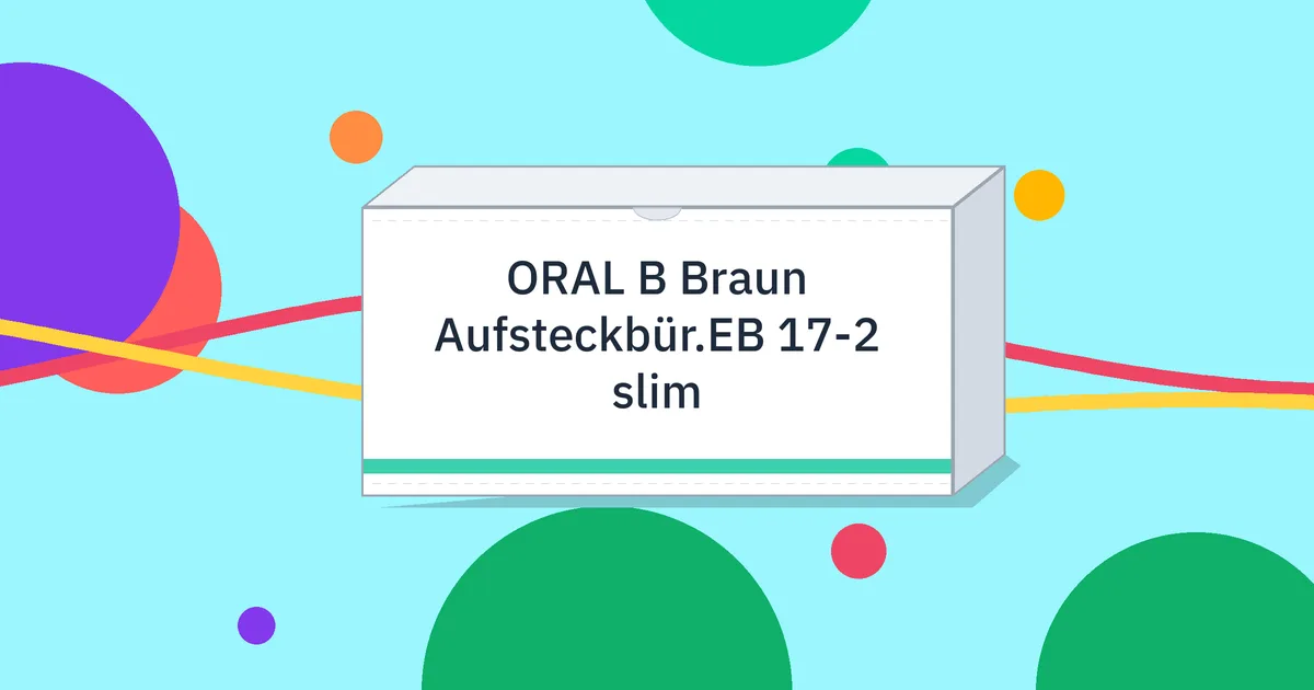 Symbolbild: Packung mit der Aufschrift ORAL B Braun Aufsteckbür.EB 17-2 slim (PZN 02202392) – Verfügbarkeit und Bezug in Apotheken in Frankfurt am Main