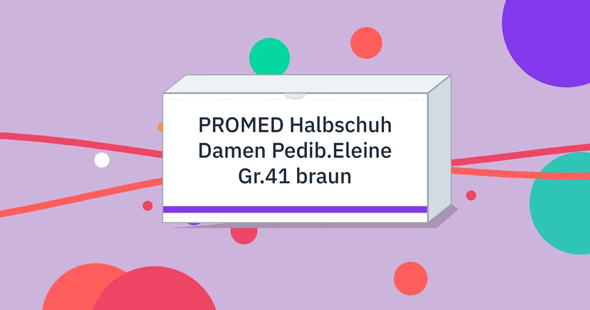 Symbolbild: Packung mit der Aufschrift PROMED Halbschuh Damen Pedib.Eleine Gr.41 braun (PZN 11709776) – Verfügbarkeit und Bezug in Apotheken in Frankfurt am Main
