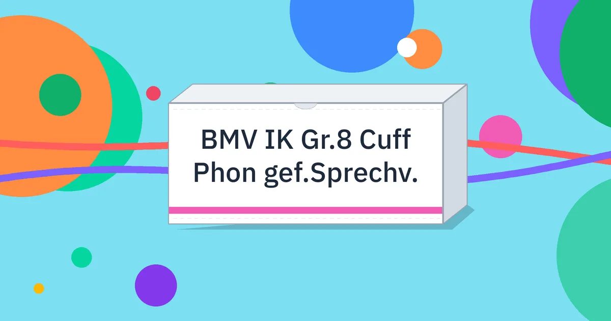 Symbolbild: Packung mit der Aufschrift BMV IK Gr.8 Cuff Phon gef.Sprechv. (PZN 18382640) – Verfügbarkeit und Bezug in Apotheken in Frankfurt am Main